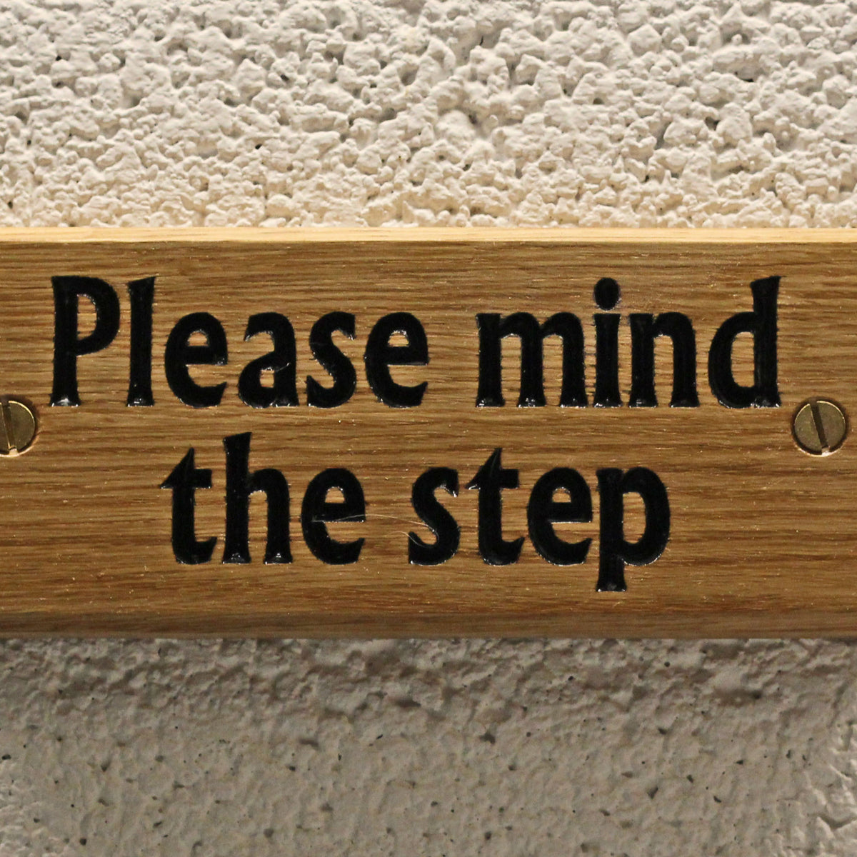 Please Mind The Step – Natural Signs